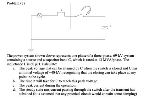 Solved Problem 3 The Power System Shown Above Represents One Phase