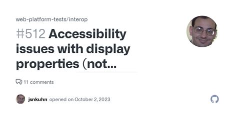 Accessibility Issues With Display Properties Issue 512 Web