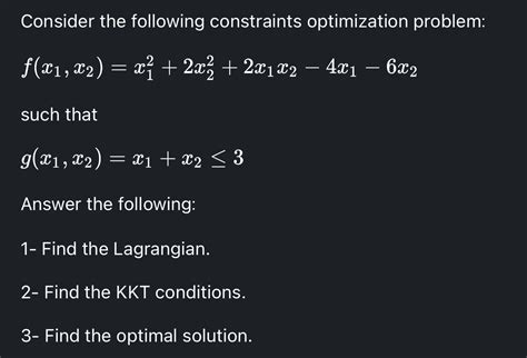 Solved Consider The Following Constraints Optimization