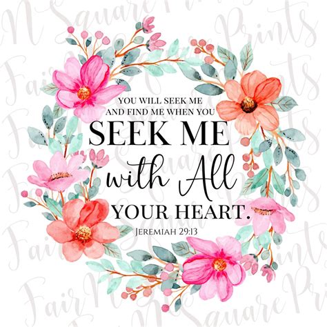 Jeremiah 29 13 Seek Me With All Your Heart Png File For Sublimation