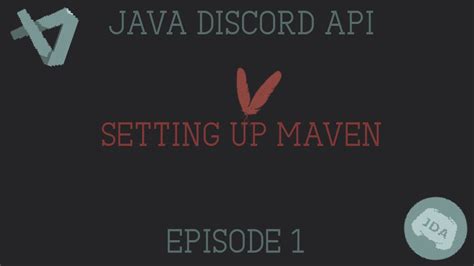 Java Discord Api Ep 1 Setting Up Maven Youtube