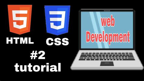 2 Web Developmenthtml Tutorial Youtube