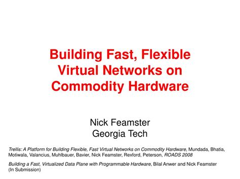 Ppt Building Fast Flexible Virtual Networks On Commodity Hardware Powerpoint Presentation