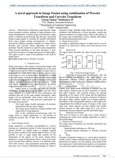 A Novel Approach To Image Fusion Using Combination Of Wavelet Transform