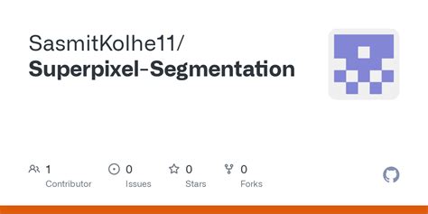 Github Sasmitkolhe11superpixel Segmentation