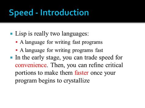 11 Speed Debug Lisp Is Really Two Languages A Language For Writing