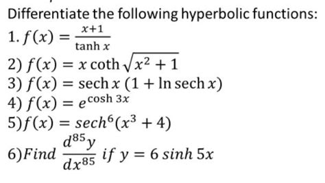 Solved Differentiate The Following Hyperbolic Functions 1