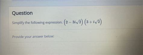 Solved Questionsimplify The Following Expression