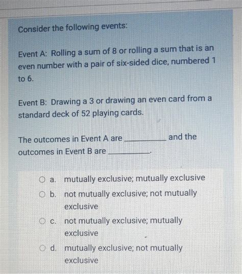 Solved Consider The Following Events Event A Rolling A Sum