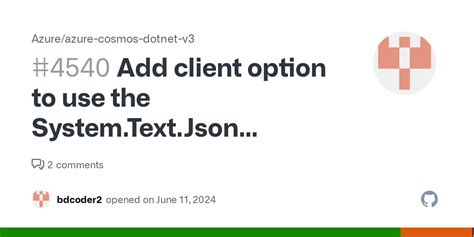 Add Client Option To Use The Systemtextjson Serializer Instead Of