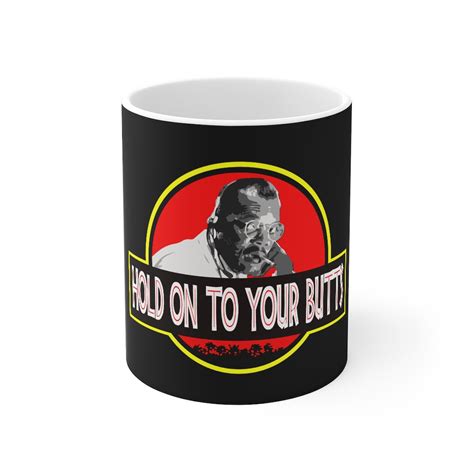Jurassic Park Hold On To Your Butts Etsy