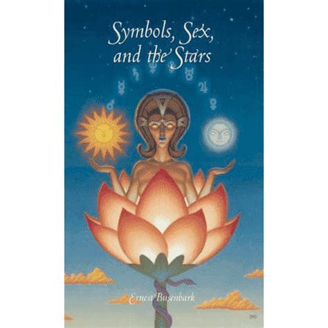 Symbols Sex And The Stars By Ernest Busenbark