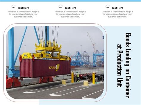 Goods Loading On Container At Production Unit Ppt PowerPoint Presentation O