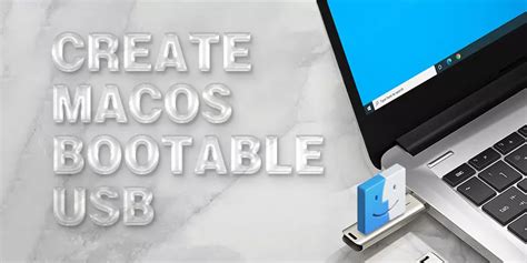 How To Create A MacOS Bootable USB Drive On Windows