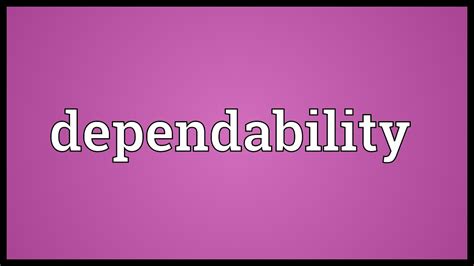Dependability Meaning Youtube