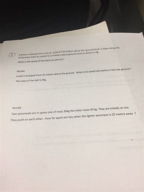 Solved A Block Is Released From Rest At A Point P Meters Chegg