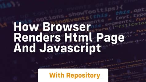How Browser Renders Html Page And Javascript Youtube