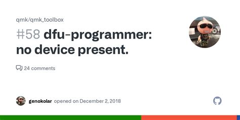 Dfu Programmer No Device Present · Issue 58 · Qmkqmktoolbox · Github