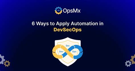 Opsmx On Linkedin Devsecops Automation Sdlc Applicationlifecycle Developerproductivity…