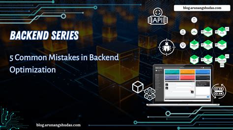 5 Common Mistakes In Backend Optimization