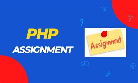 Do Your Php Assignment By Ashiq9559 Fiverr
