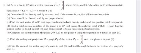 Solved Let ℓ1 be a line in R3 with a vector equation Chegg com