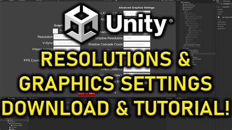 Unity Resolutions And Graphics Settings Tutorial W Free Asset Download