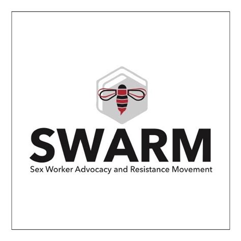 Sex Worker Advocacy And Resistance Movement Swarm Men R Us