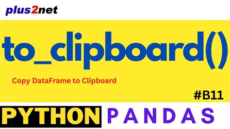 to clipboard copying dataframe to clipboard b11 youtube