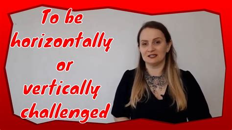 Vertically Challenged People