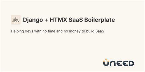 Django Htmx Saas Boilerplate On Uneed Uneed