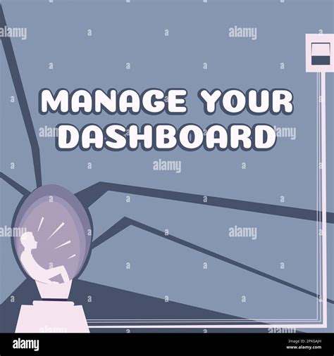 Writing Displaying Text Manage Your Dashboard Internet Concept