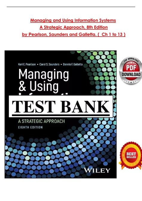 Managing And Using Information Systems 7th Edition Pearlson Saunders Galletta Strategic