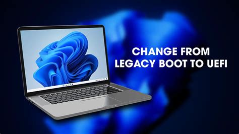 How To Change Legacy BIOS To UEFI On Windows