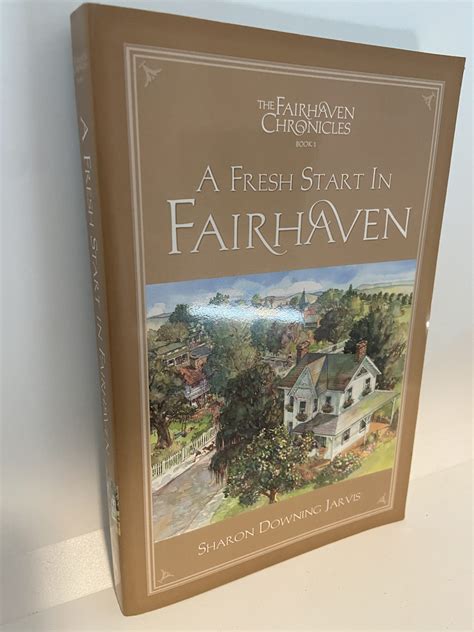A Fresh Start In Fairhaven 2003 By Sharon Downing Jarvis Author