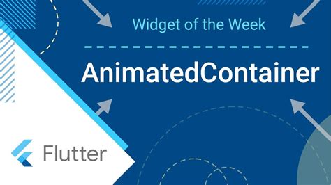Animating With Ease A Guide To Flutters Animatedcontainer Widget