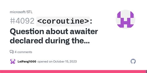 关于协程承诺体初始化时声明的等待体的问题 Issue microsoft STL GitHub