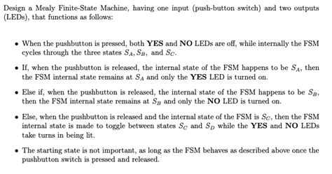 Solved Design A Mealy Finite State Machine Having One Input