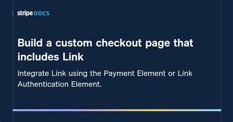 Build A Custom Checkout Page That Includes Link Stripe Documentation