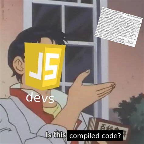 Javascript Devs Rprogrammerhumor