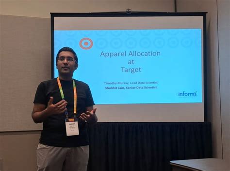 Shobhit Jain On Linkedin It Was A True Honor To Stand Before Fellow Professionals At Informs And