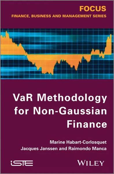 Var Methodology For Non Gaussian Finance Habart Corlosquet Marine Janssen Jacques