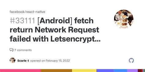 Android Fetch Return Network Request Failed With Letsencrypt Https Websites Issue