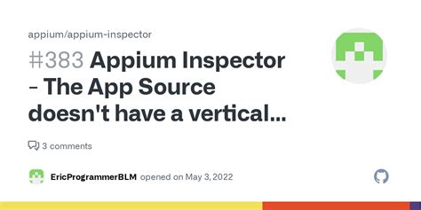 Appium Inspector The App Source Doesnt Have A Vertical Scroll Bar Which Version Does