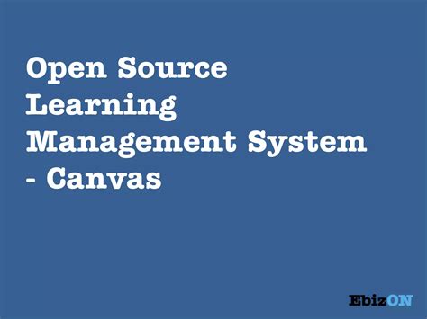 Open Source Learning Management System Canvas Ppt