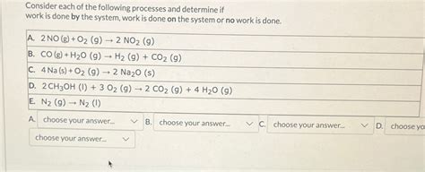 Solved Consider Each Of The Following Processes And Chegg Com