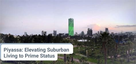Piyassa A Rising Star In Addis Ababas Real Estate Landscape Cana