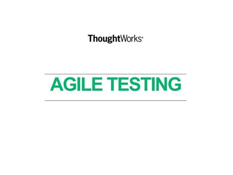 Agile Testing Presentation Pptx