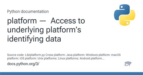 Platform — Access To Underlying Platforms Identifying Data — Python 3