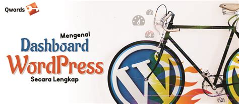 Mengenal Dashboard Wordpress Fitur Dan Penjelasannya